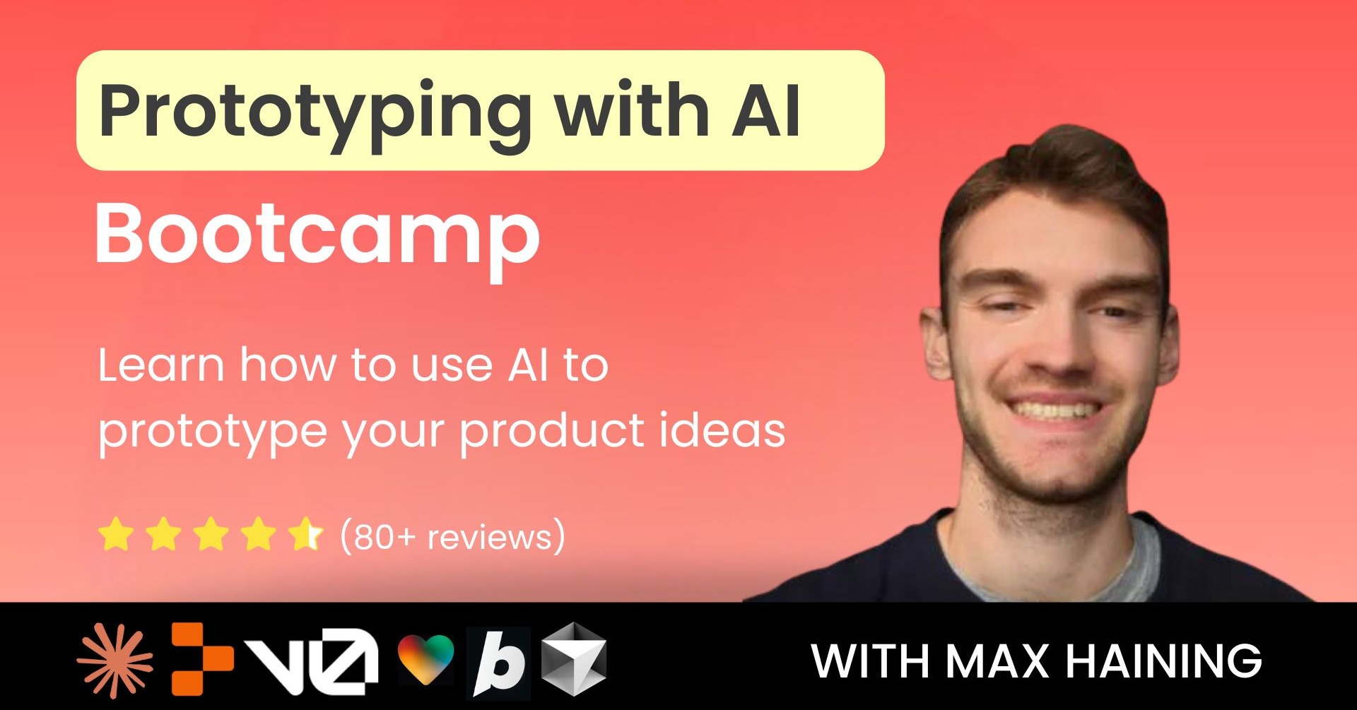 Prototyping with AI Bootcamp by Max Haining and Harold Dijkstra on Maven